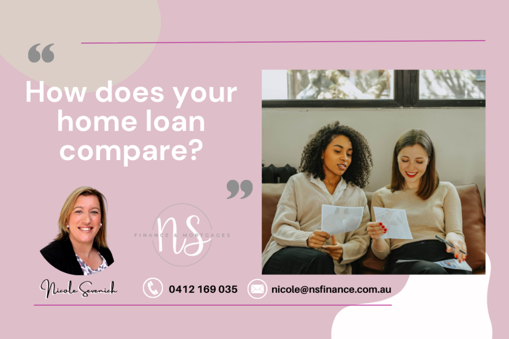 How does your home loan compare? - NS Finance